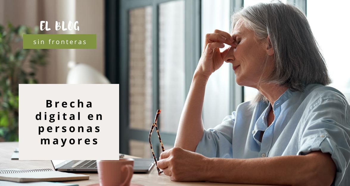 ¿Hay brecha digital en personas o adultos mayores?